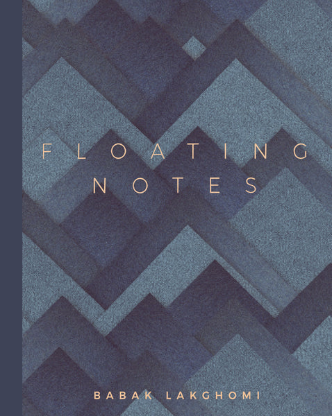 Floating Notes by Babak Lakghomi – New York Tyrant